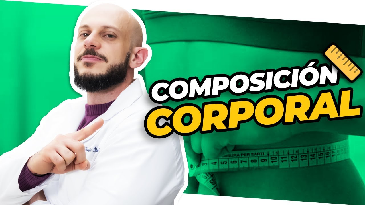 EL MEJOR MÉTODO para medir MI COMPOSICIÓN CORPORAL 🏆¿Es importante ...