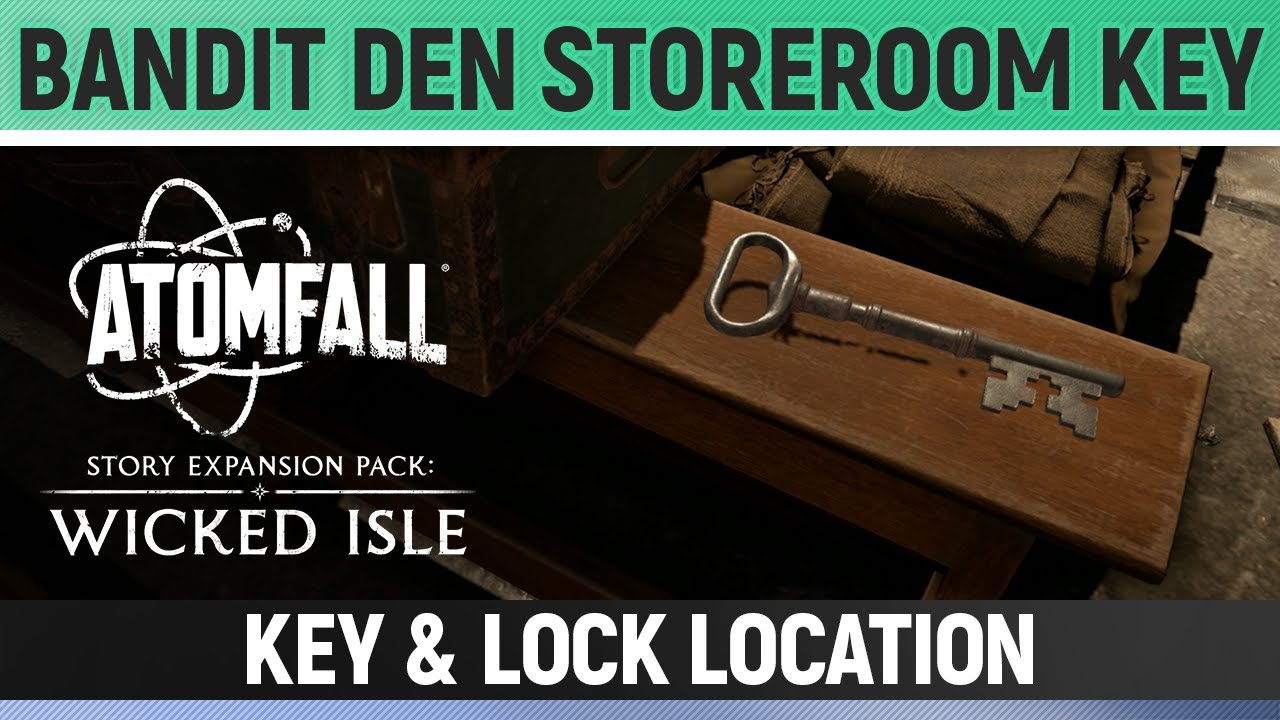 Atomfall: Wicked Isle DLC - Bandit Den Storeroom Key - Key & Lock/Door ...