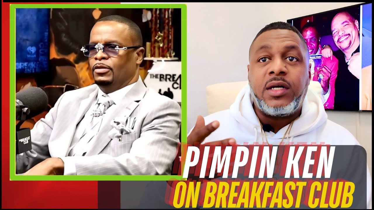 PIMPIN KEN on Breakfast Club Wait and He Said What! - YouTube