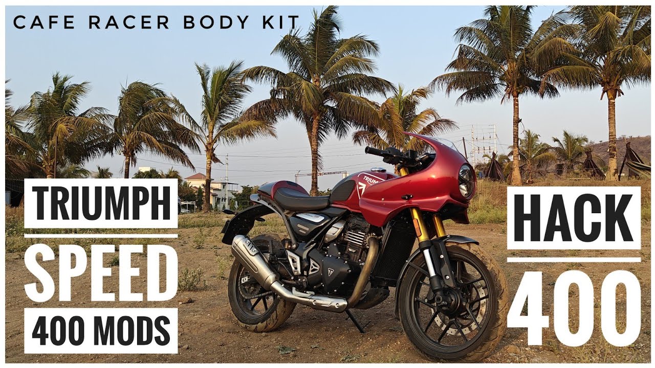 Triumph Speed 400 Mods | Hack 400 CafeRacer Body Kit by Autologue Design | HedgeHog | DNA VLOGS ...