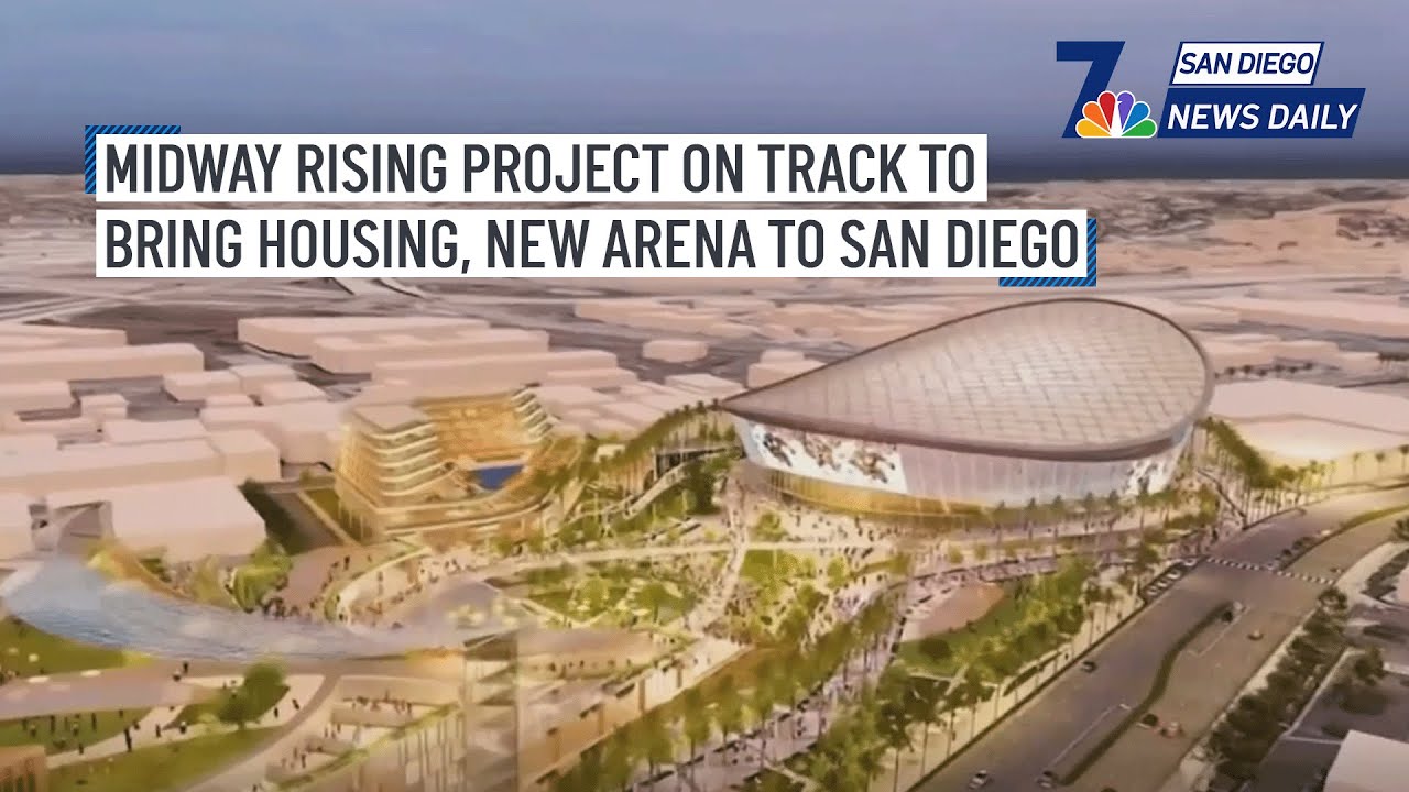 Midway Rising Project on Track to Bring Housing, New Arena to SD | San ...