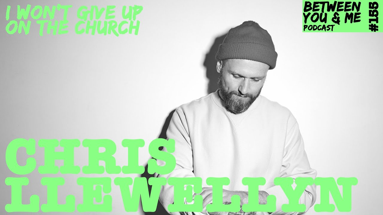 Chris Llewellyn Of Rend Collective On Why He Wont Give Up On The