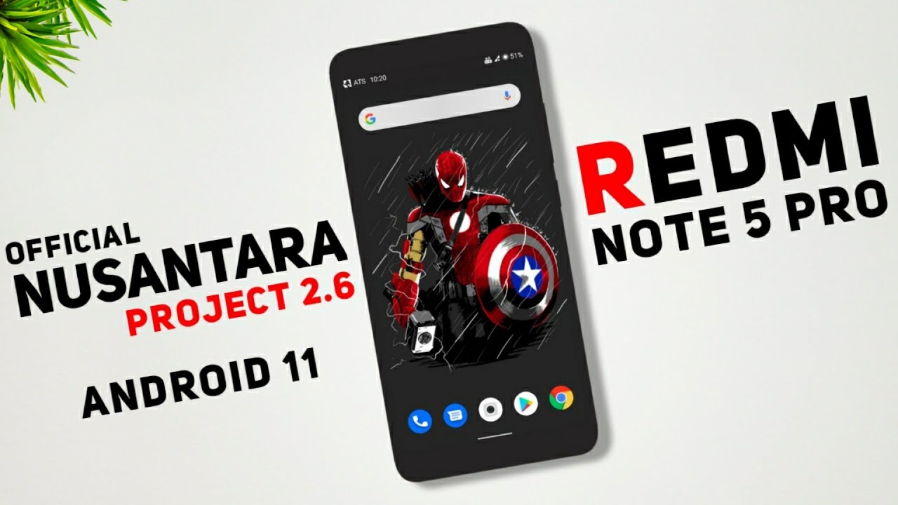 Nusantara Project 2.6 Update For Redmi Note 5 Pro | Android 11 ...