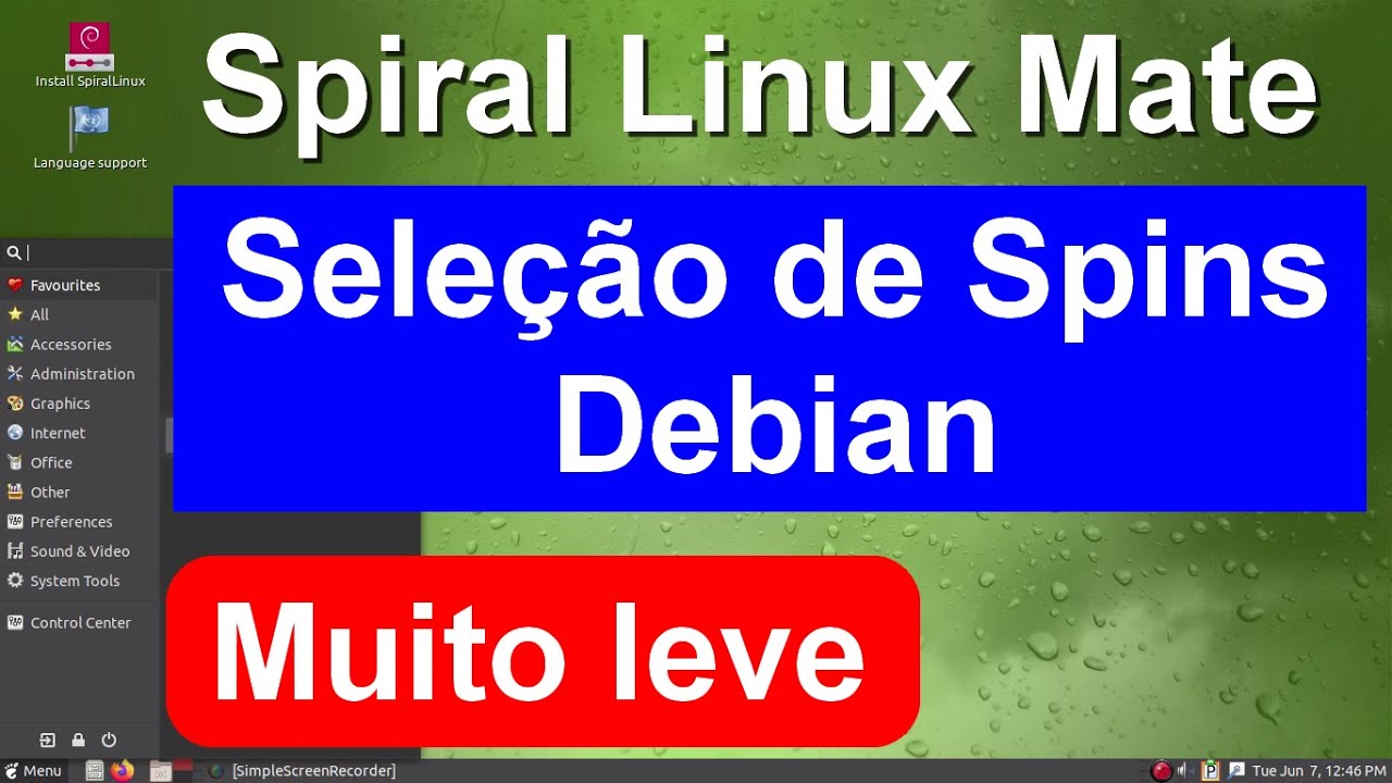 Spiral Linux MATE. Uma Seleção de Spins do Debian. Distro Muito leve e ...
