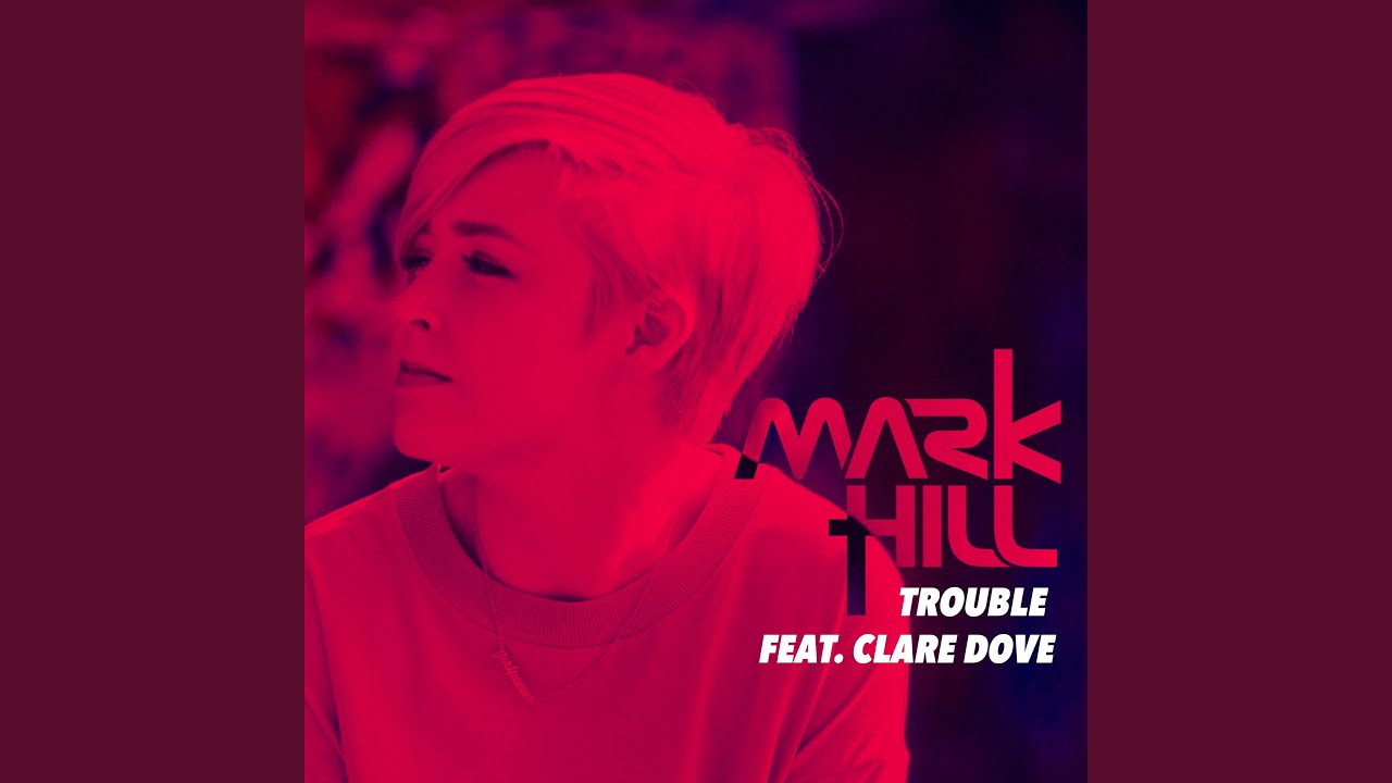 Trouble (feat. Clare Dove) (Instrumental) - YouTube Music