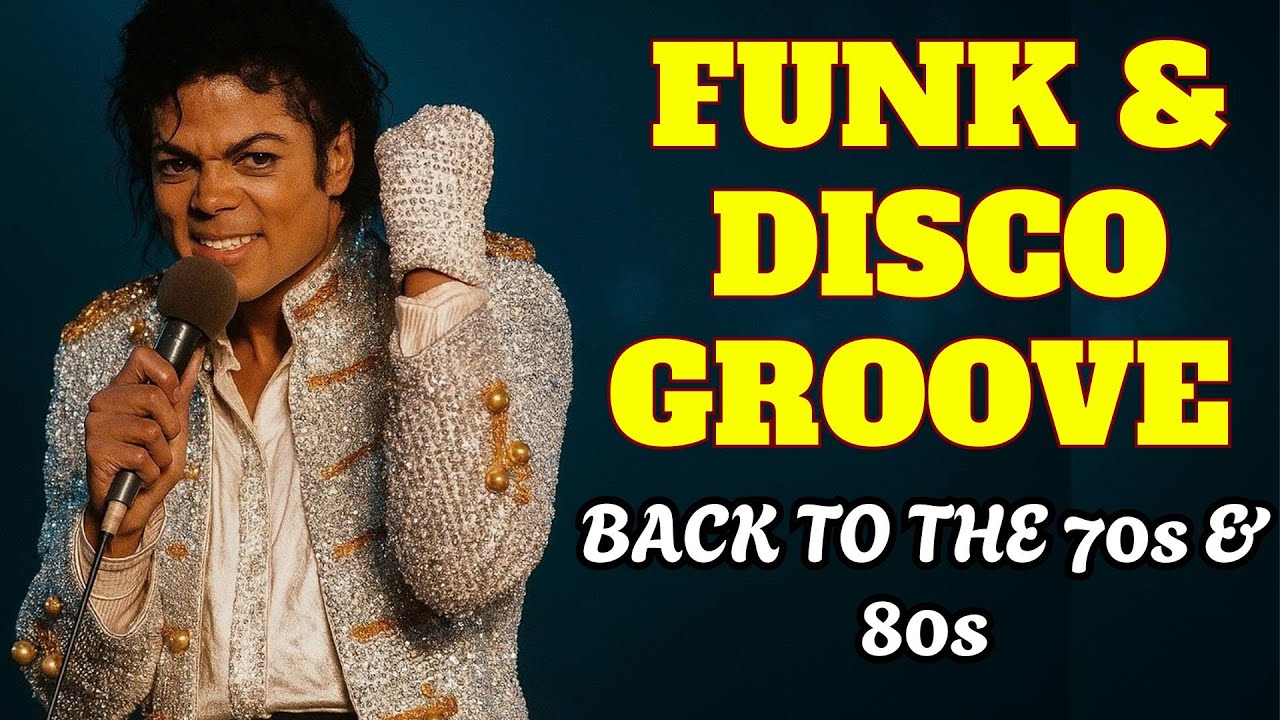 Michael Jackson Funk & Disco Mix 🎶 | Greatest 70s 80s Dance Hits 🔥 ...