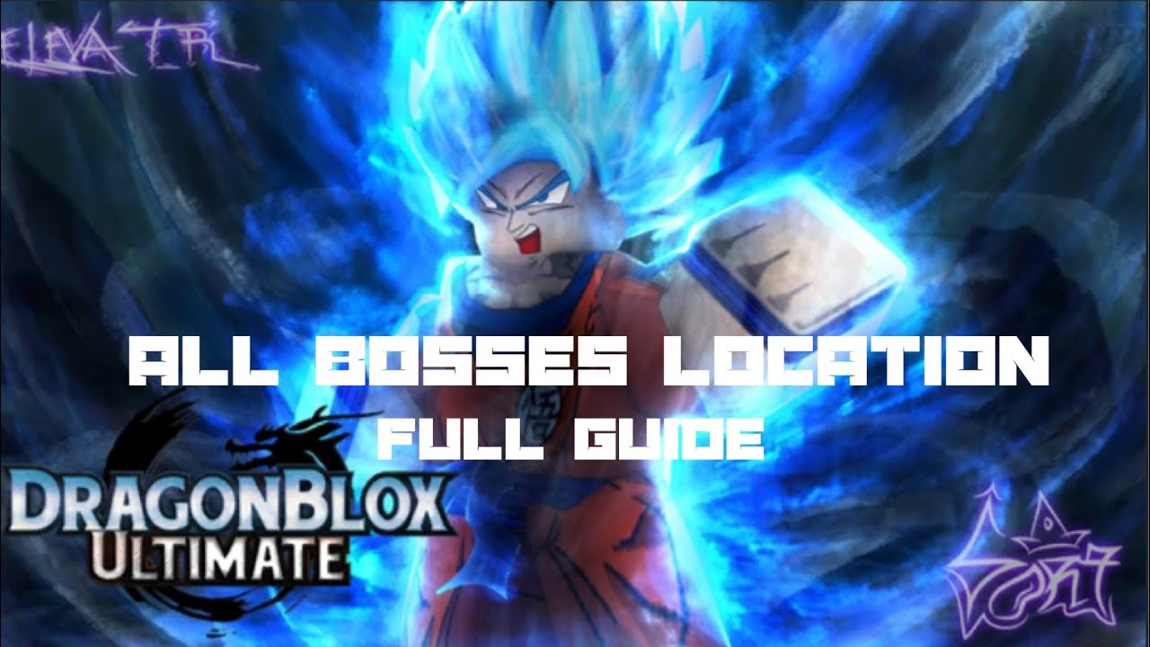 Dragon Blox Ultimate all boss locations - YouTube