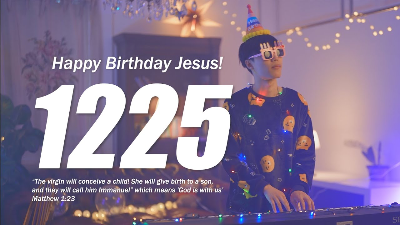 [뮤직비디오] 1225 Song Cover M/V ｜Happy Birthday Jesus - YouTube