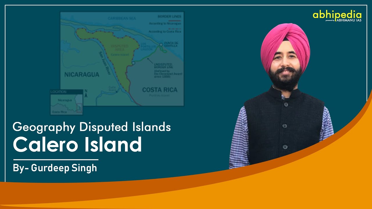Calero Island I Geography I Geography: Disputed islands I By Gurdeep ...