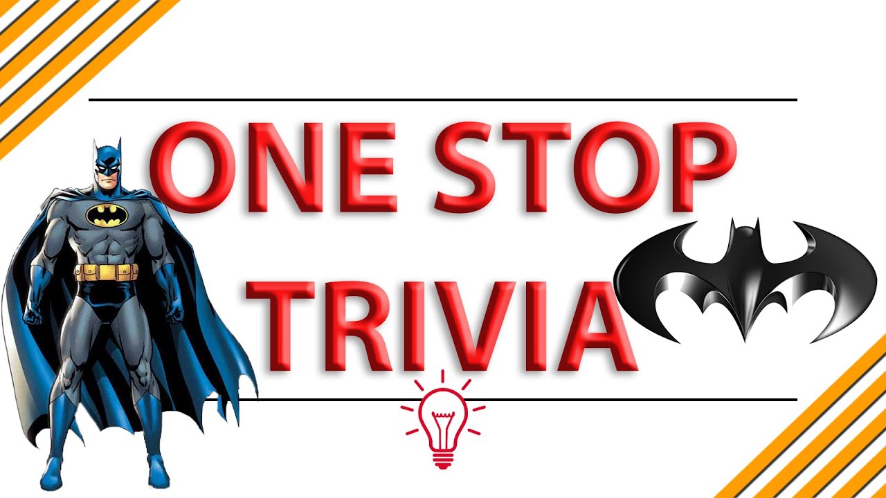 Batman Quiz - One Stop Trivia (2020) - YouTube