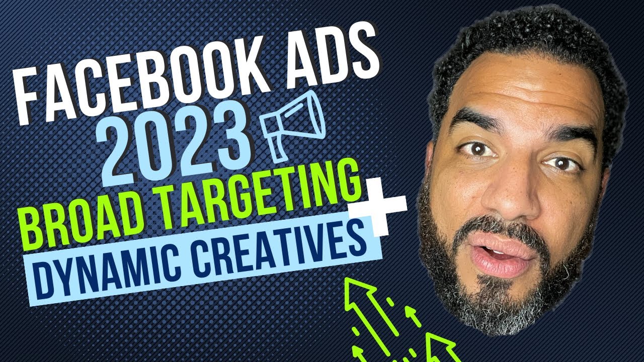 Facebook Ads 2023: Dynamic Creatives And Broad Targeting Tutorial - YouTube