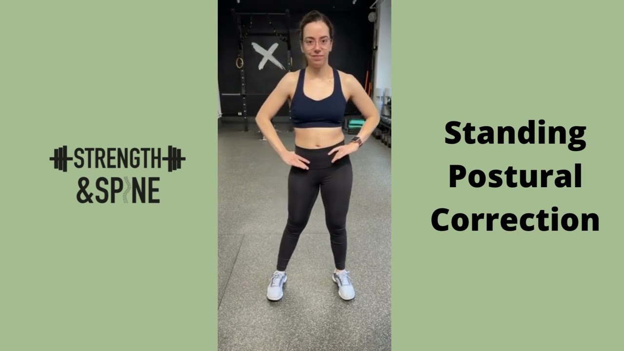 1: Standing Postural Correction - YouTube