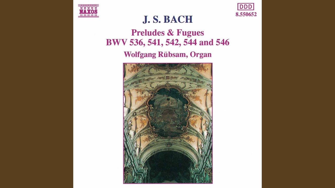 Prelude and Fugue in B Minor, BWV 544 - YouTube