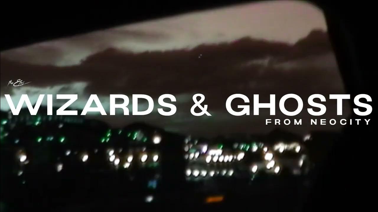 Wizards & Ghosts (Visualizer) | Efri [NEOCity] - YouTube