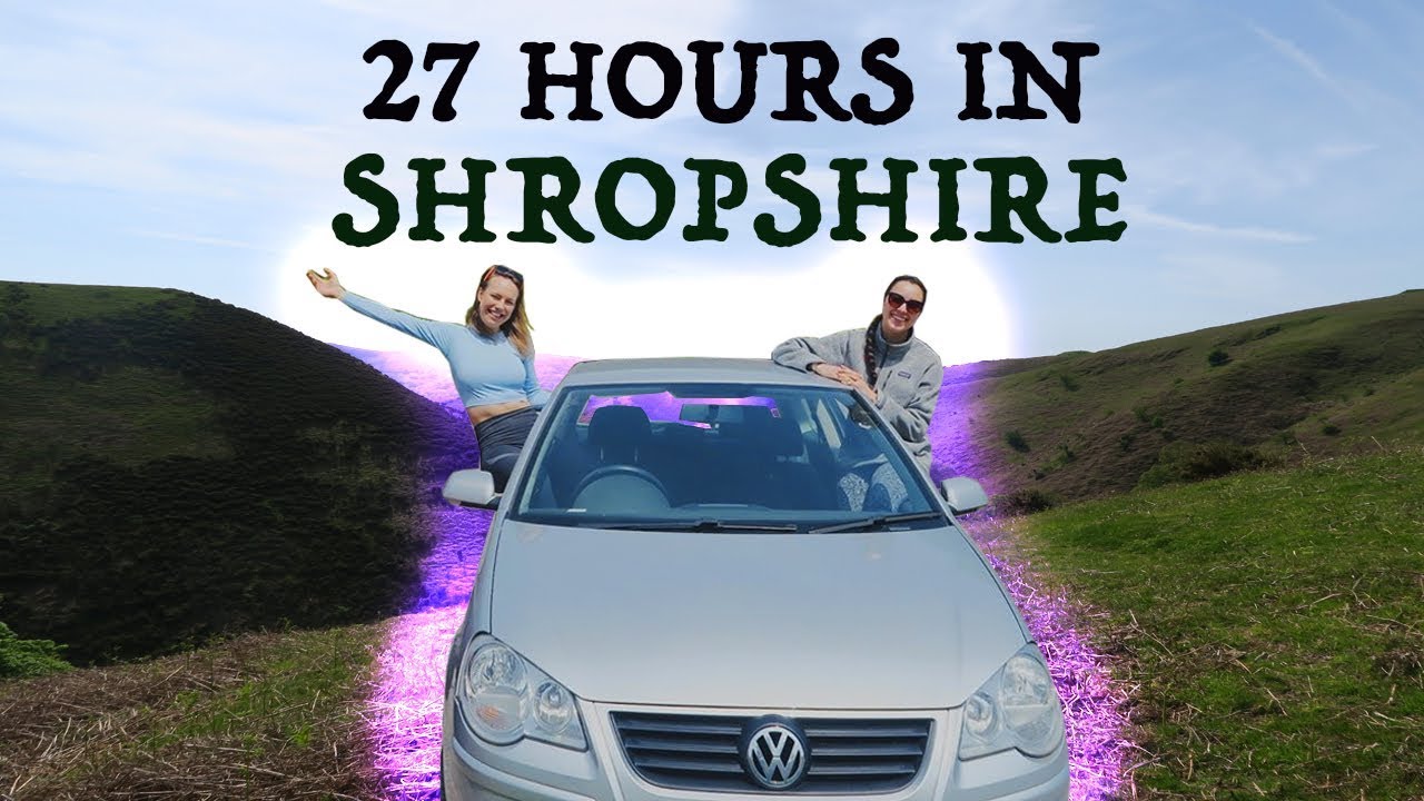 27 HOURS IN SHROPSHIRE [WATCH IN HD] || YOUTH HOSTEL || BETH HEDDLE ...