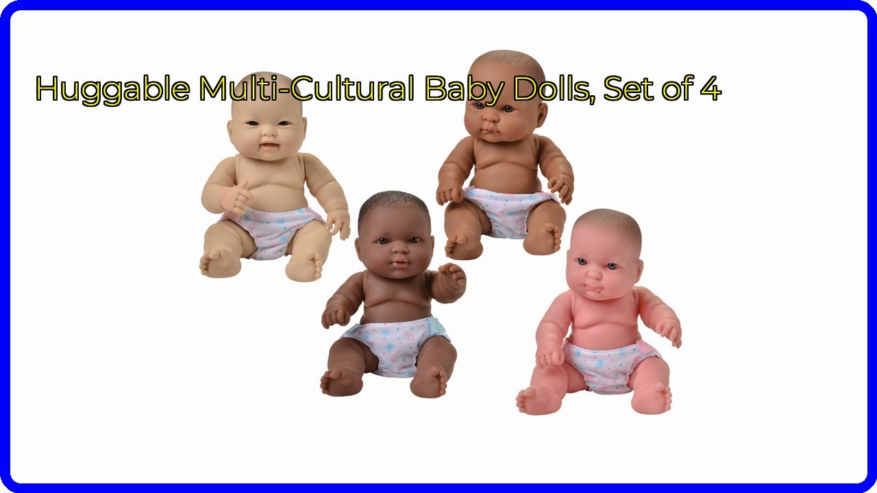 REVIEW (2025): Huggable Multi-Cultural Baby Dolls, Set of 4. First Look ...