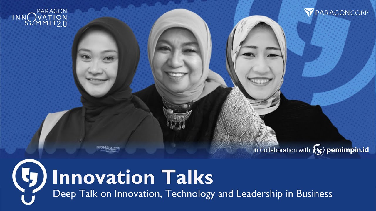 Innovation Talk 3 - Deep Talk on Innovation, Technology and Leadership ...