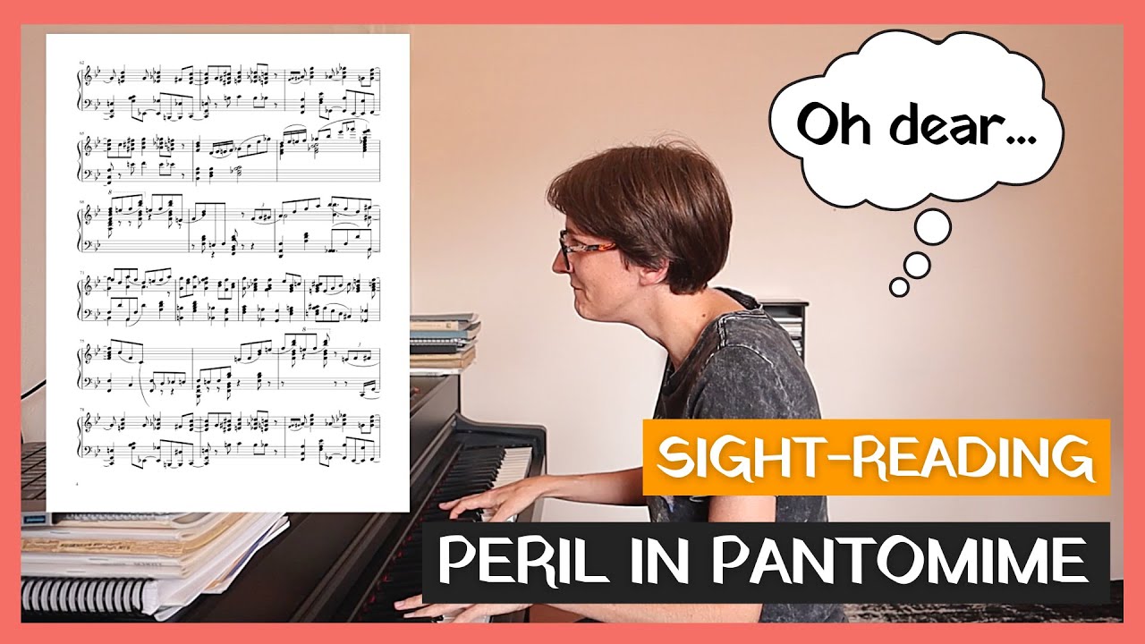 Piano Sight-Reading Challenge - Sight-Reading Peril in Pantomime by Tom ...