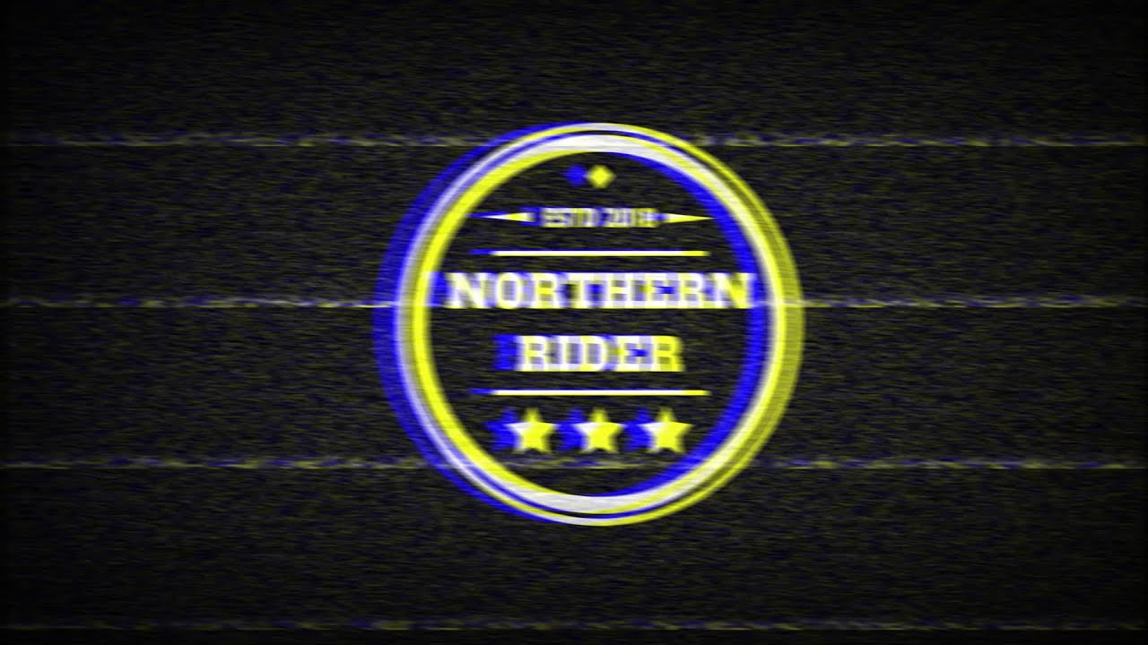 New Intro For Northern Rider Youtube Channel - YouTube