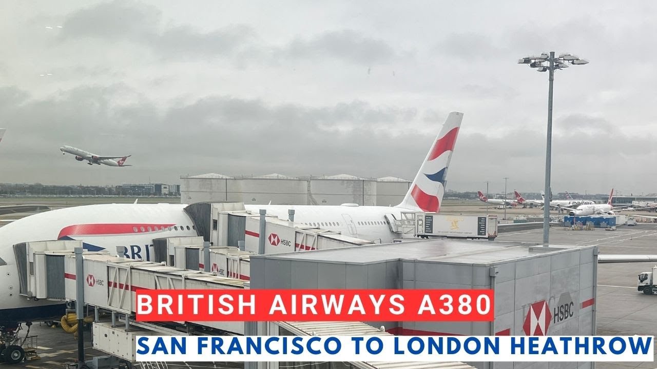 British Airways Economy, San Francisco to London to (SFO - LHR ...