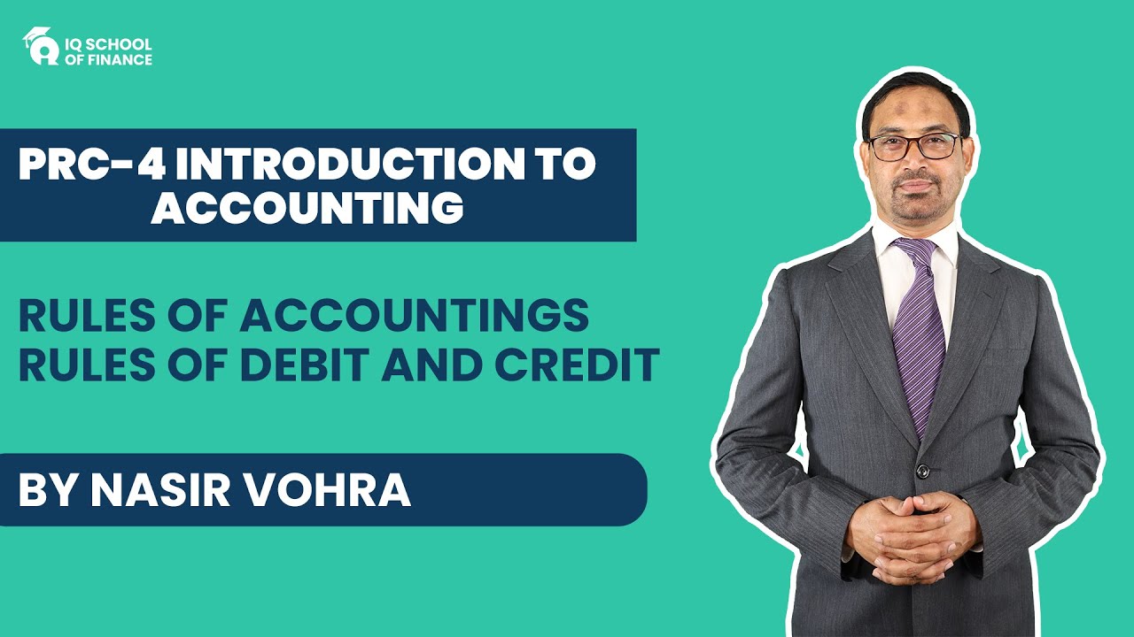 PRC-4 Introduction to Accounting - Rules of Accountings Rules of Debit ...