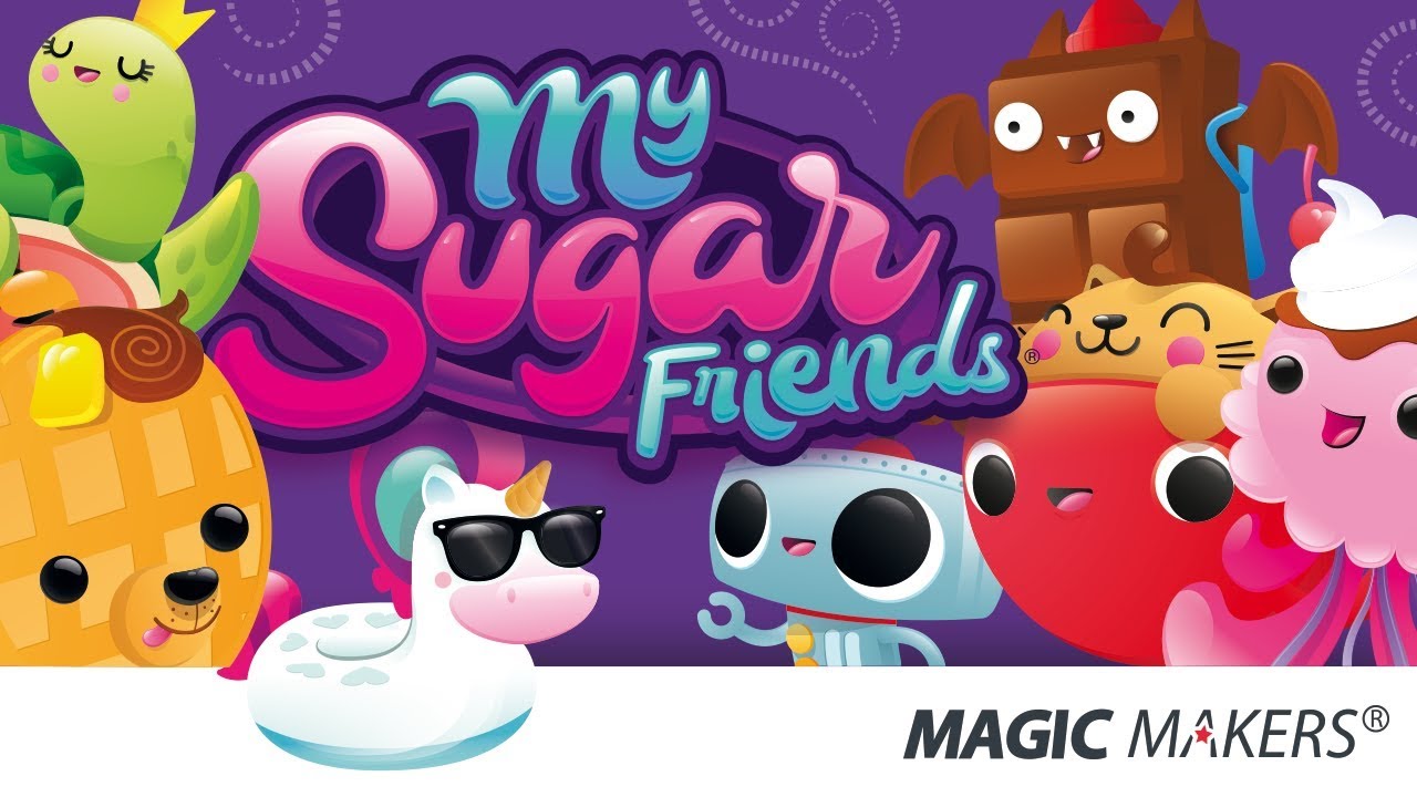My Sugar Friends - Magic Makers - YouTube
