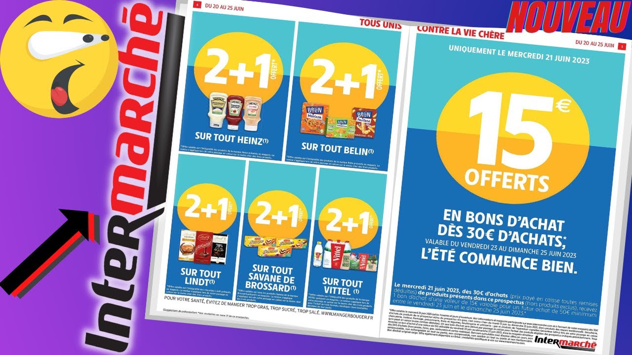 catalogue INTERMARCHÉ du 20 au 25 juin 2023 ⛔ ATTENTION NE RATEZ PAS ...