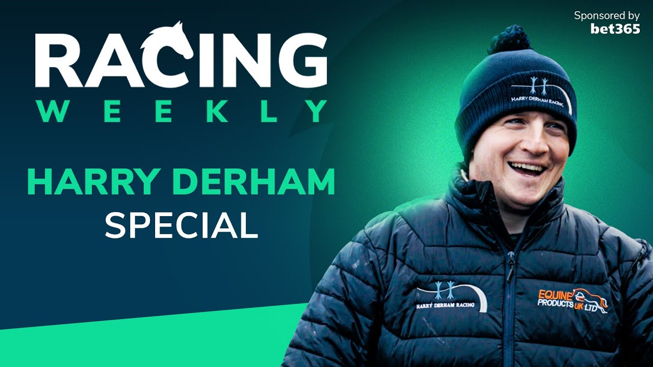Racing Weekly: Interview with Harry Derham, National Hunt racing's next ...