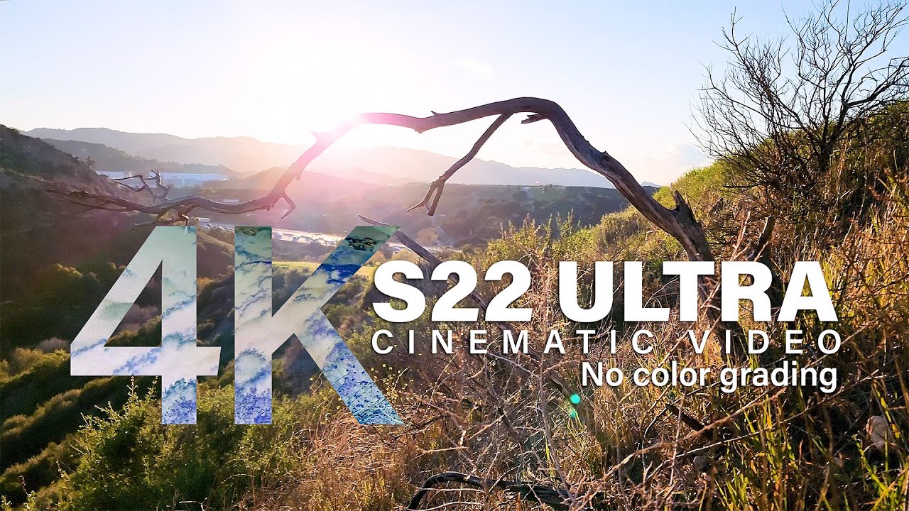 Samsung Galaxy S22 Ultra Cinematic Video Test - No Color Grading in 4K ...