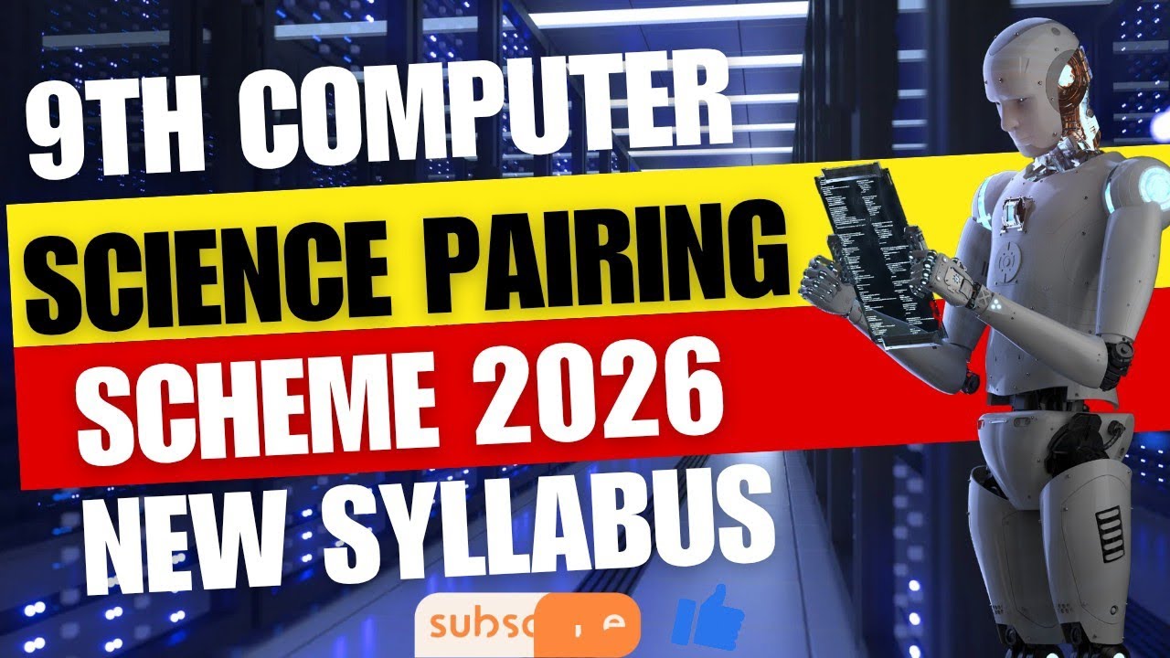 "9th Class Computer Pairing Scheme 2026 | Complete Paper Scheme ...