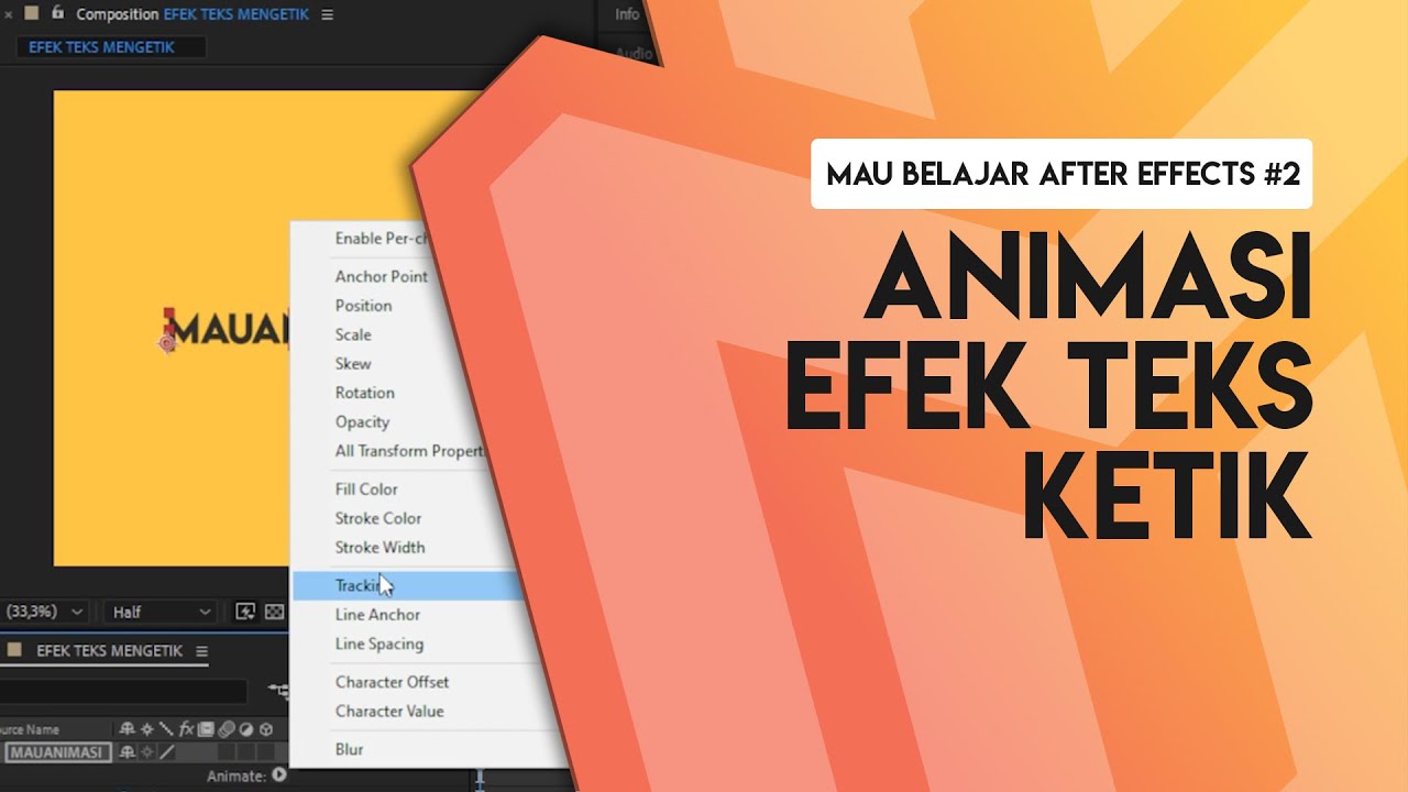 BELAJAR AFTER EFFECTS #2 - CARA MUDAH BUAT EFEK TEKS MENGETIK - YouTube