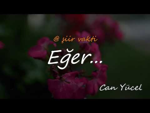 Eğer - Can Yücel...