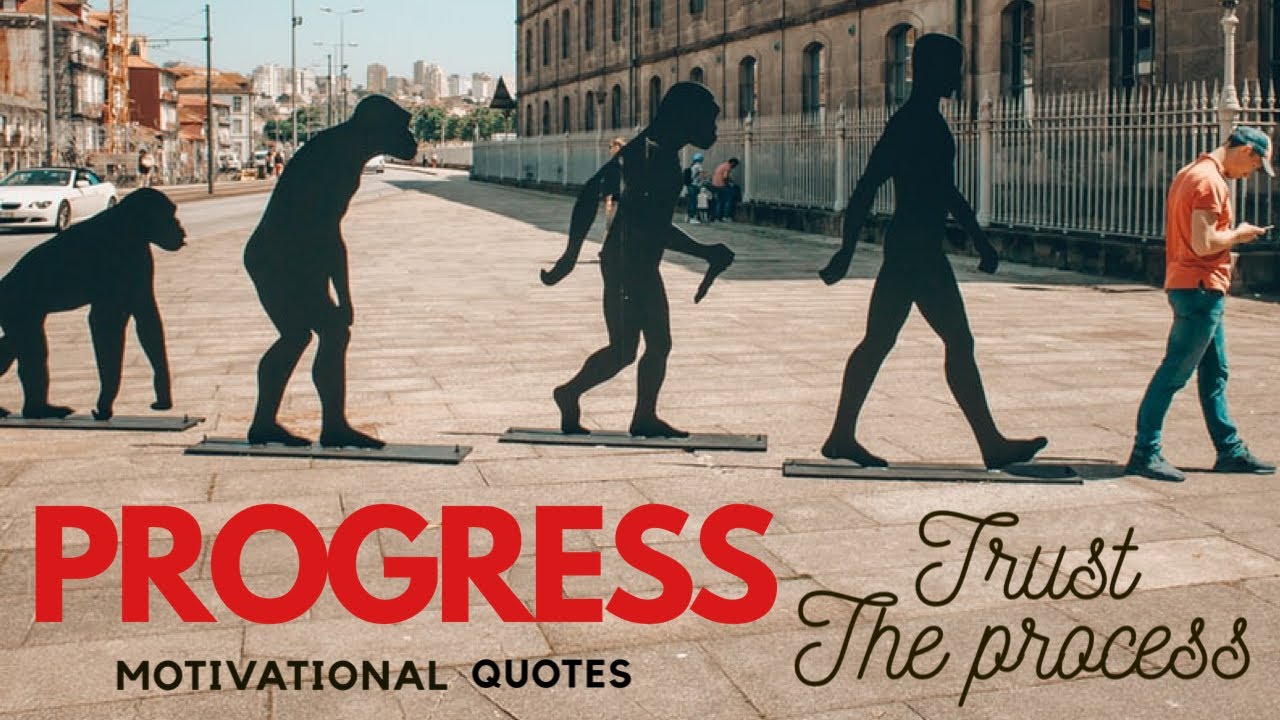 PROGRESS | TRUST THE PROCESS | Motivational Quotes - YouTube