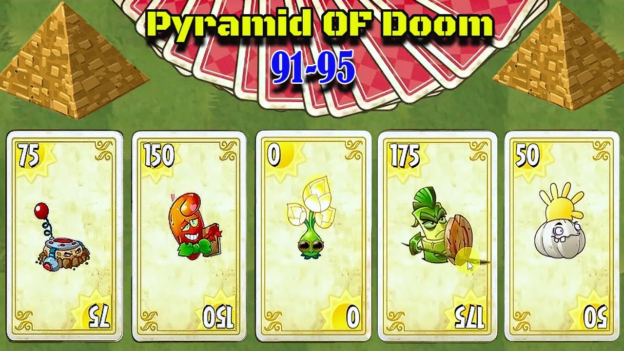 Pyramid Of Doom Level 91-95 | Plants Vs Zombies 2 - YouTube