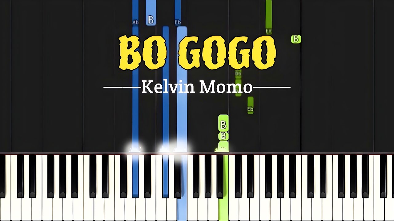 Kelvin Momo - Bo gogo (Piano Tutorial) - YouTube