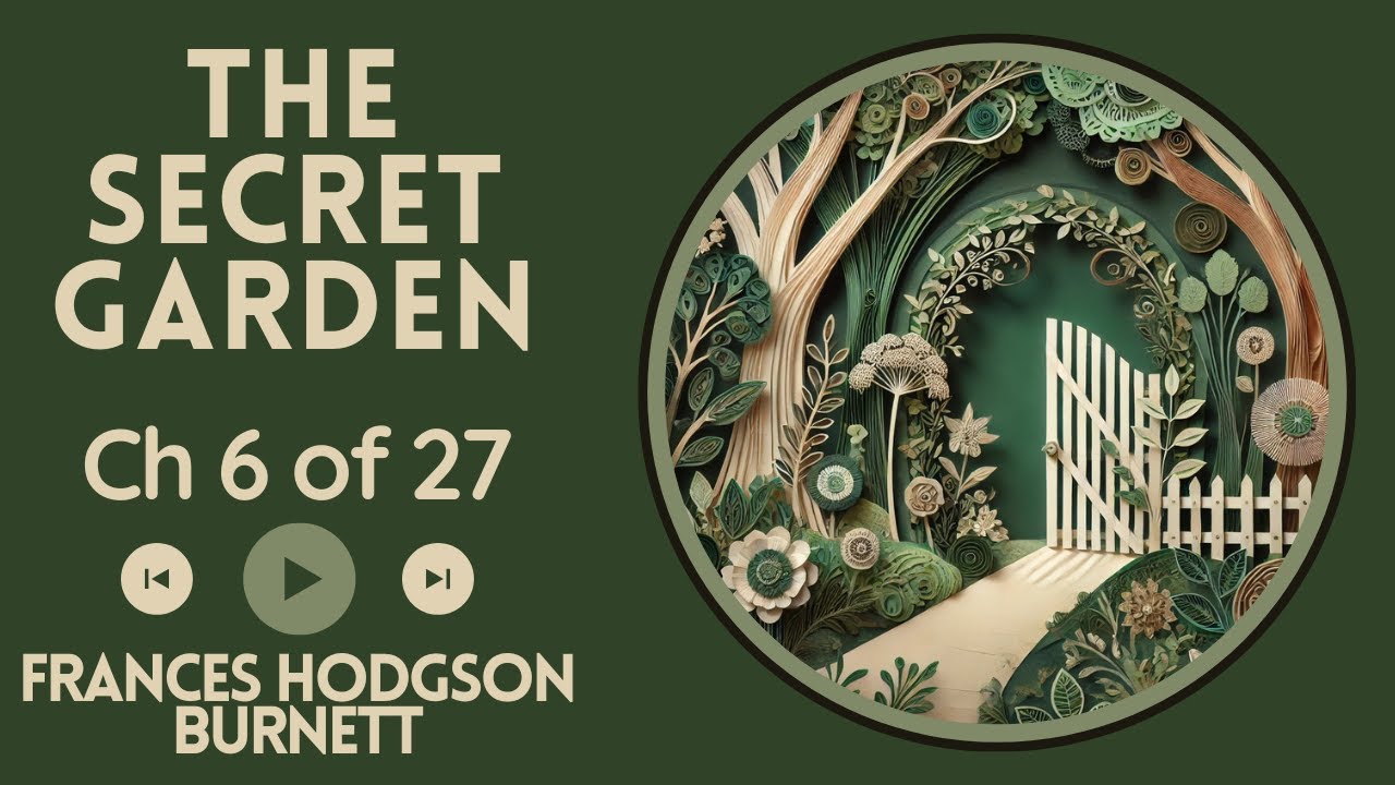 No Ads! Audiobook - The Secret Garden by Frances Hodgson Burnett ...