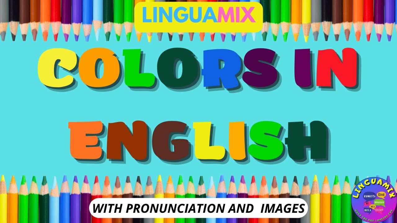 COLORS IN ENGLISH WITH PRONUNCIATION AND IMAGES - COLORES EN INGLÉS CON ...