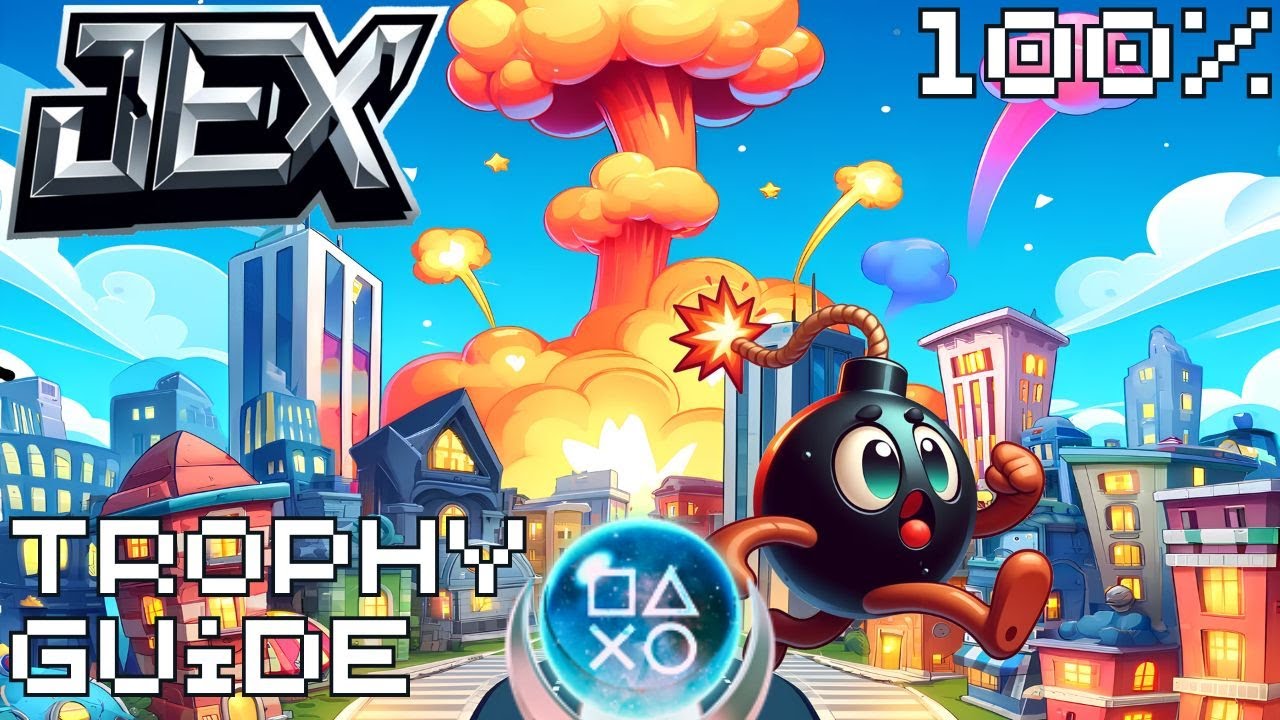 Jex | Easy Cheap Fast Platinum! | 100% Trophy Guide - YouTube