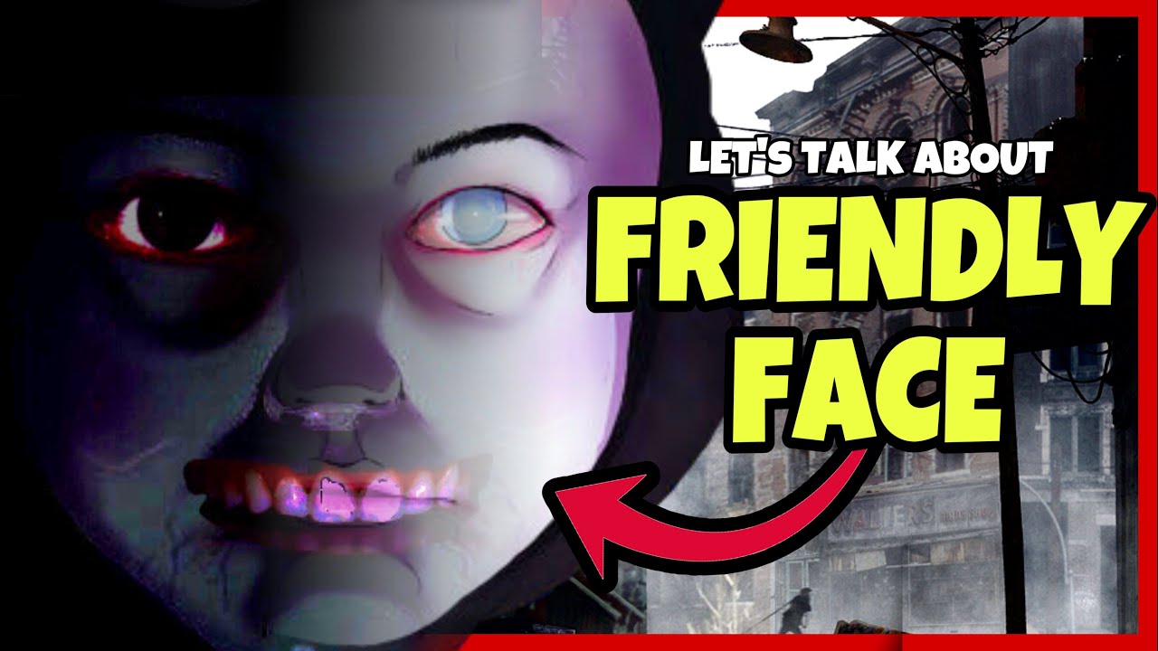 Everything You Need to Know About Friendly Face || FNAF Fazbear Frights ...