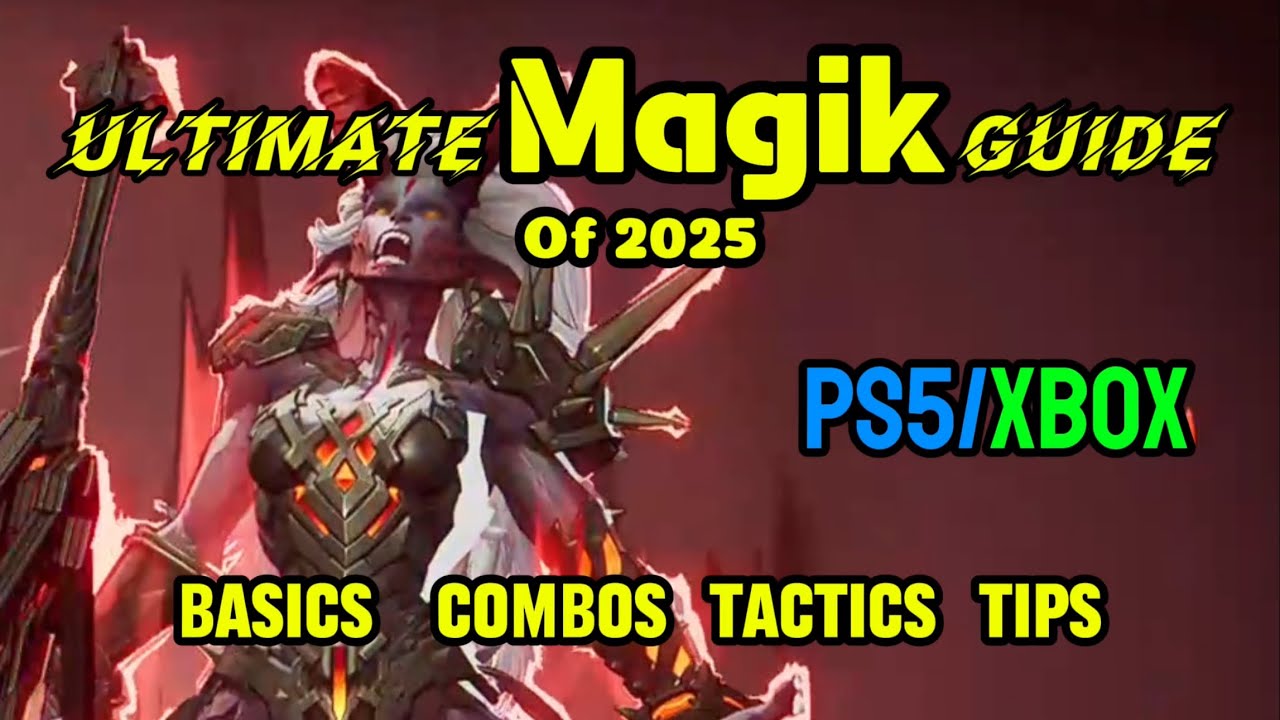 Ultimate Magik Guide 2025 : Basics, Combos, Tactics ! - YouTube