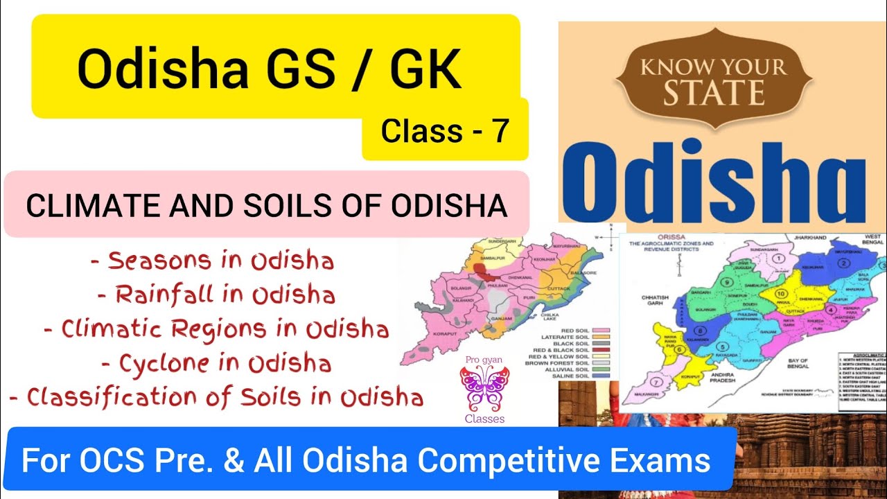Climate And Soils of Odisha | ଓଡ଼ିଶାର ଜଳବାୟୁ ଏବଂ ମୃତ୍ତିକା | For OPSC ...