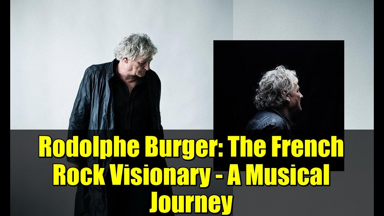 Rodolphe Burger: The French Rock Visionary - A Musical Journey - YouTube