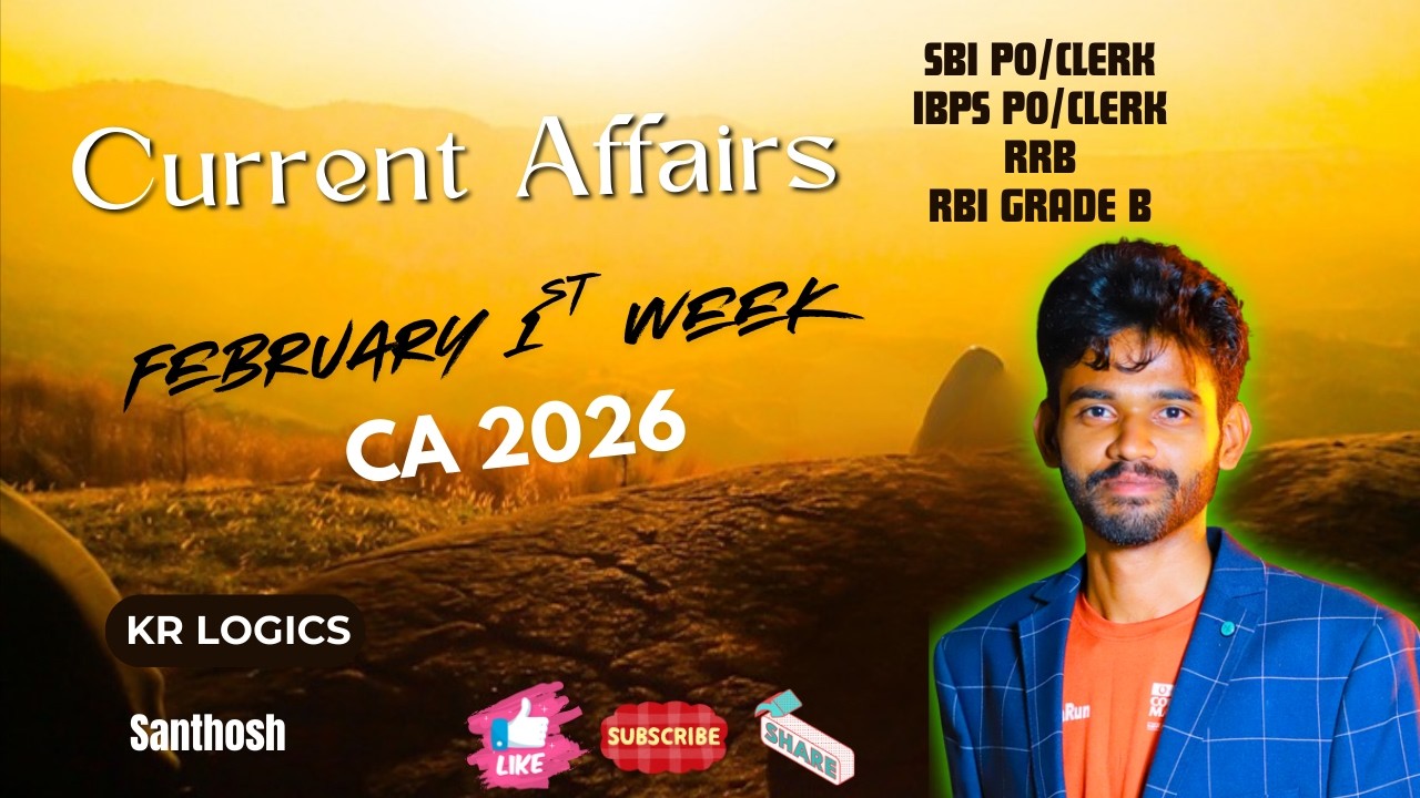 Feb 1st WEEK Current Affairs 2026 | Weekly CA Revision | Exam Special ...