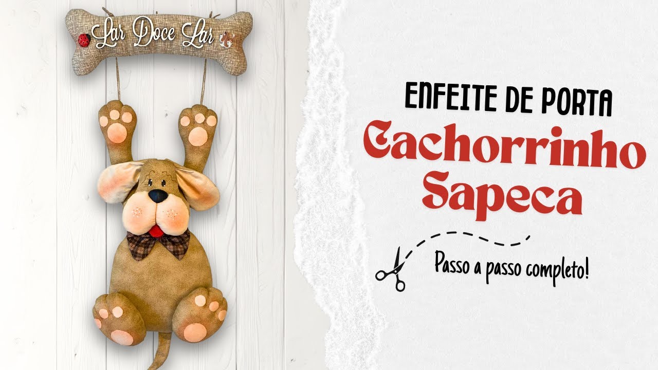 AULA COMPLETA Cachorrinho Sapeca - YouTube