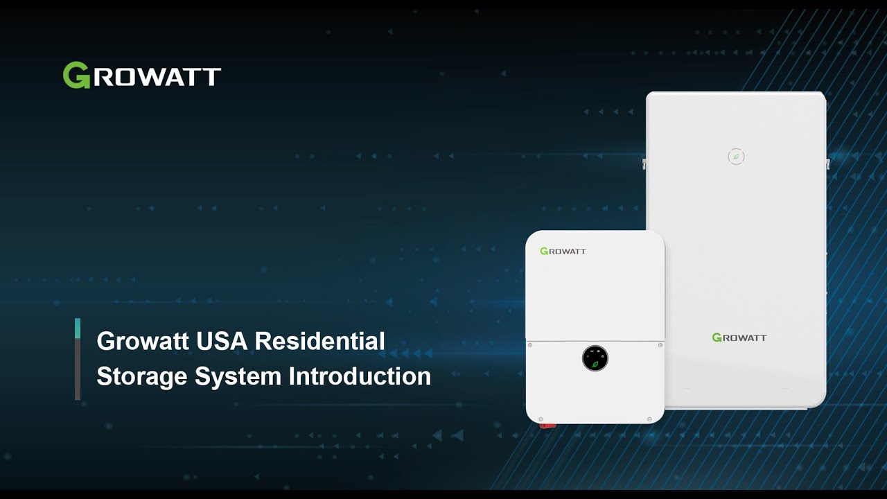 Growatt USA Residential Storage System Introduction - YouTube