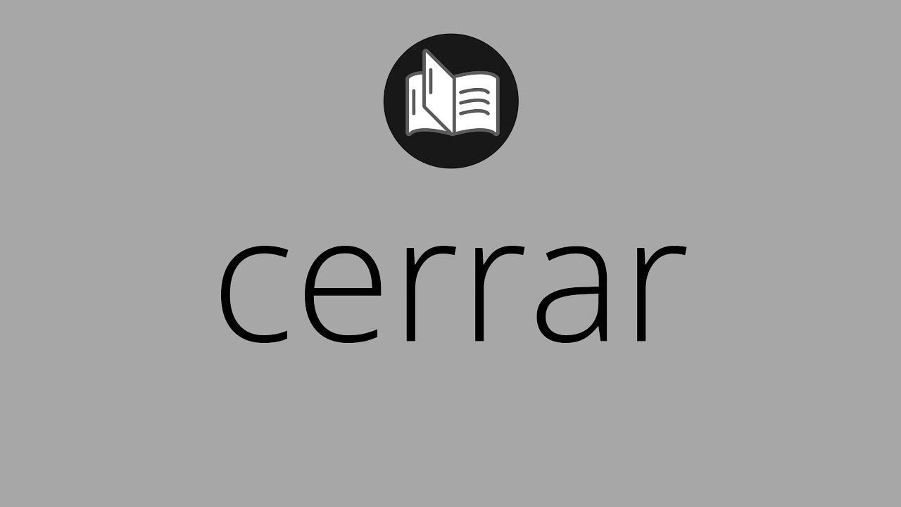 Que significa CERRAR • cerrar SIGNIFICADO • cerrar DEFINICIÓN • Que es ...