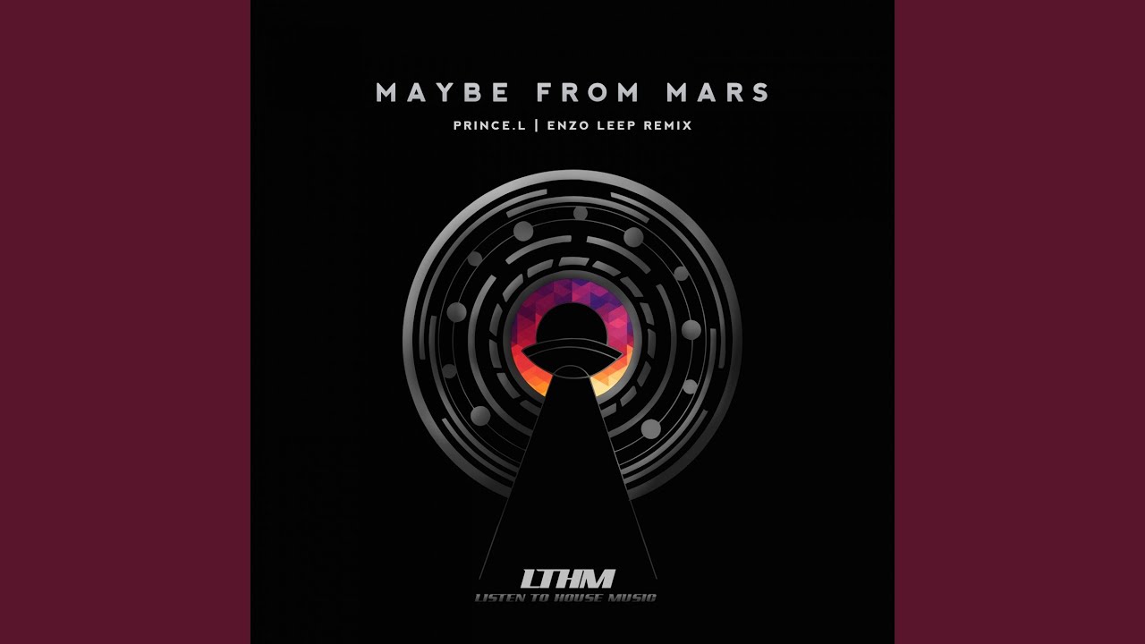 Maybe From Mars (Original Mix) - YouTube