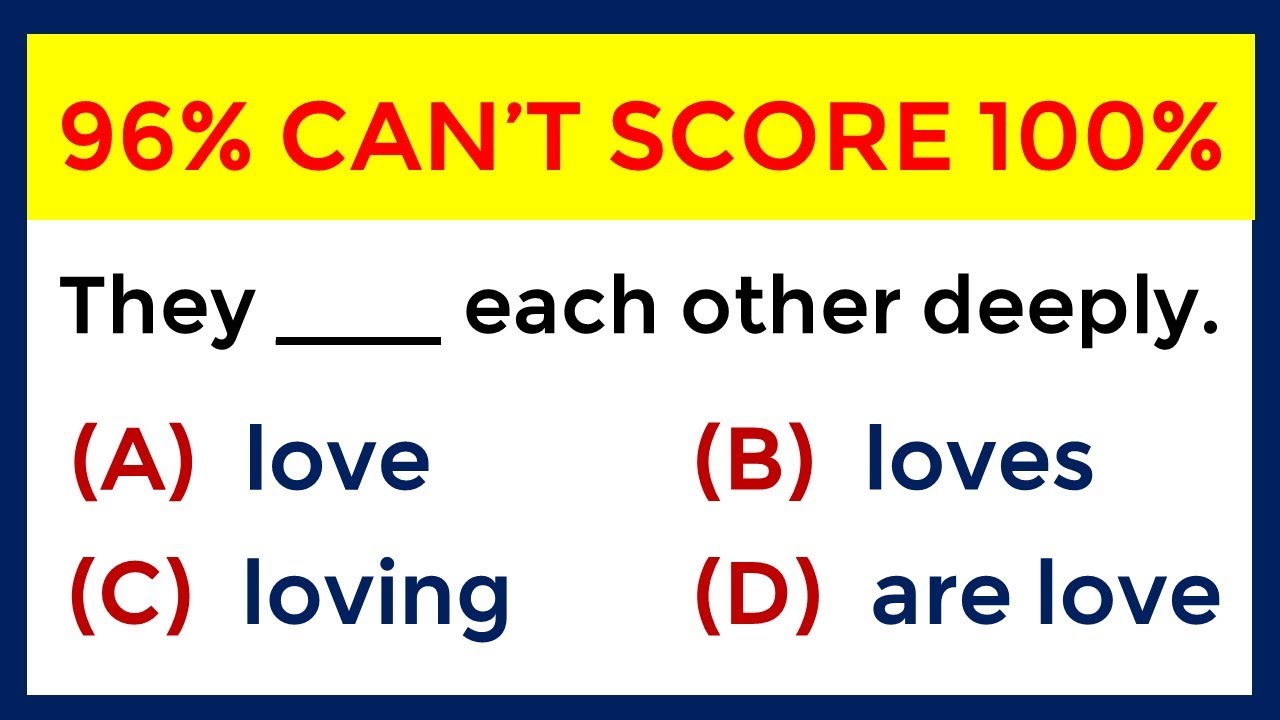 English Grammar Quiz ️ | 96% Can't Score 100% On This Quiz - YouTube