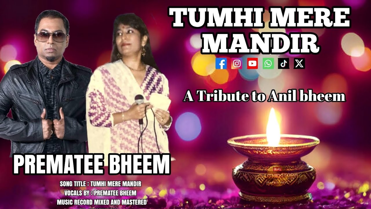 Prematee Bheem Tumhi Mere Mandir / tribute to Her Son Anil Bheem , 2025 ...