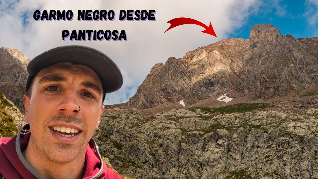 GARMO NEGRO desde el Balneario de Panticosa + CONSEJO - YouTube